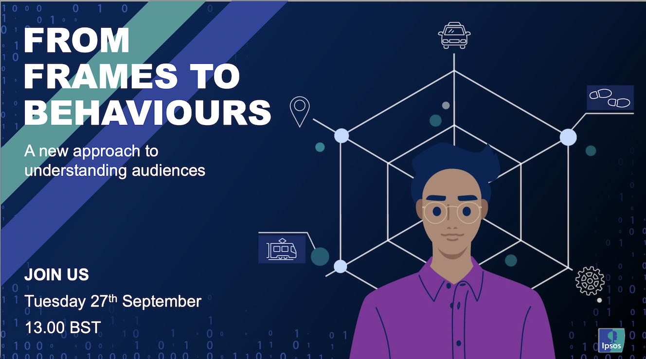 Frames to Behaviours: A new approach to understanding audiences